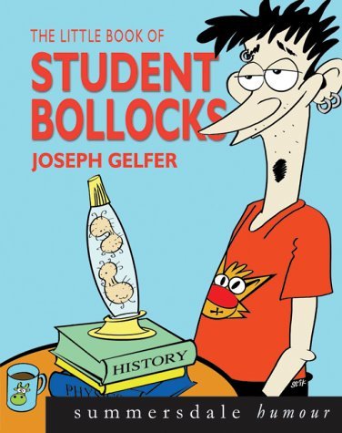 The Little Book of Student Bollocks by Joseph Gelfer | Goodreads