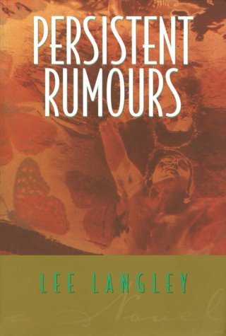Persistent Rumours by Lee Langley | Goodreads