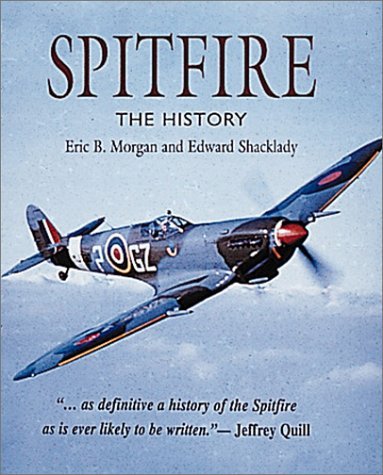 Spitfire: The History by Eric B. Morgan | Goodreads