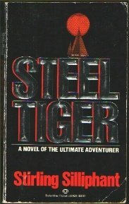 Steel Tiger by Stirling Silliphant | Goodreads