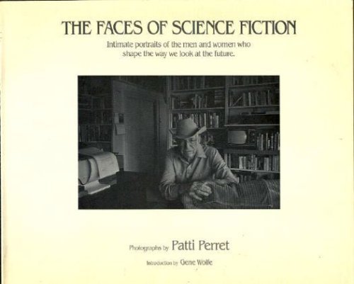 The Faces of Science Fiction by Patti Perret | Goodreads