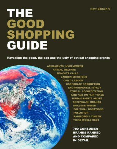 The Good Shopping Guide: Revealing the Good, the Bad and the Ugly of ...