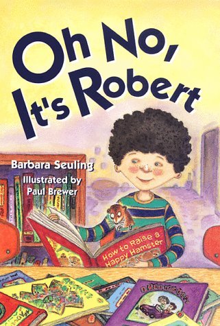 Oh No, It's Robert (Robert Books) by Barbara Seuling | Goodreads