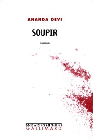 Soupir by Ananda Devi | Goodreads