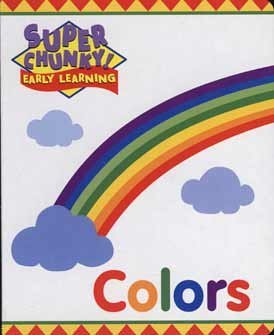 Colors (Super Chunky! Early Learning) by Mouse Art Design | Goodreads