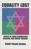 Equality Lost : Essays in Torah Commentary, Halacha, and Jewish Thought ...