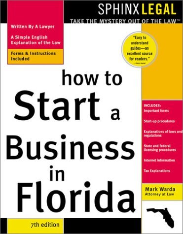 How to Start a Business in Florida, 7E by Mark Warda | Goodreads