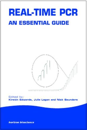 Real-Time PCR: An Essential Guide by Kirstin Edwards | Goodreads
