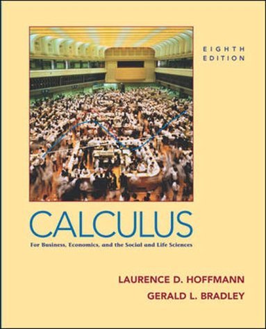 Calculus for Business, Economics and the Social and Life Sciences by ...