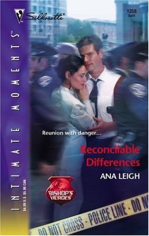 Reconcilable Differences (Bishop's Heroes) by Ana Leigh | Goodreads