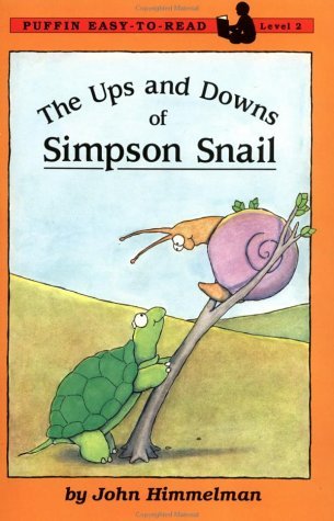 The Ups and Downs of Simpson Snail: Level 2 by John Himmelman | Goodreads