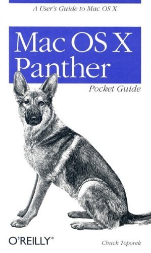 Mac OS X Panther Pocket Guide, 3rd Edition by Chuck Toporek | Goodreads