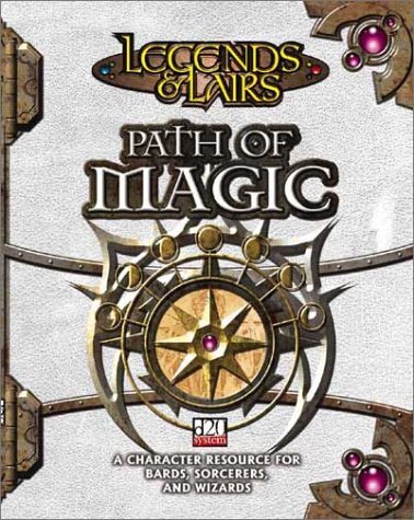 Path of Magic: A Character Resource for Bards, Sorcerers, and Wizards ...