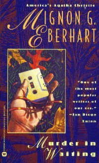Murder in Waiting by Mignon G. Eberhart | Goodreads