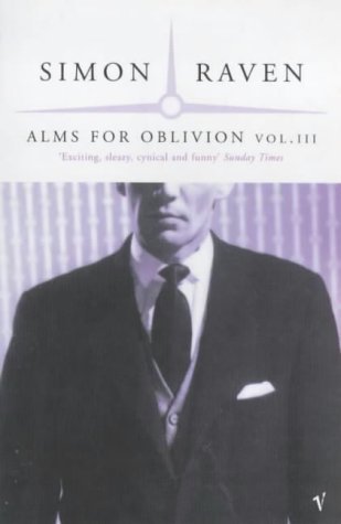 Alms for Oblivion, Vol. III by Simon Raven | Goodreads