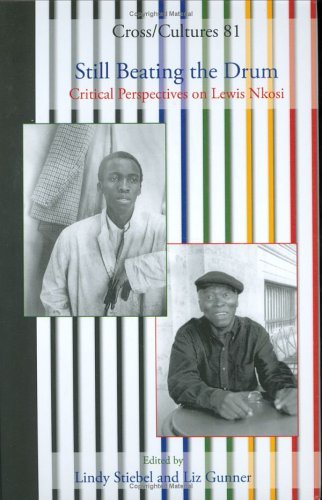 Still Beating the Drum Critical Perspecives on Lewis Nkosi by Lindy ...