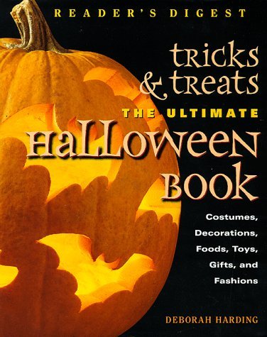 Tricks & treats - the ultimate halloween book by Deborah Harding ...