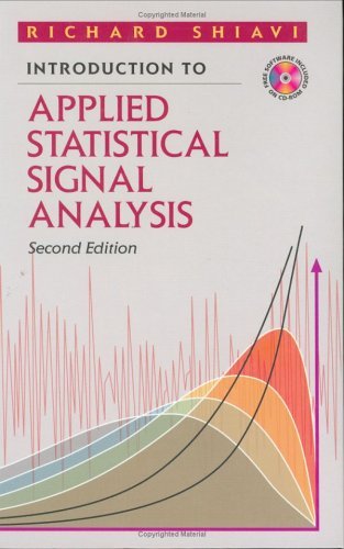 Introduction to Applied Statistical Signal Analysis, Second Edition by Richard Shiavi | Goodreads