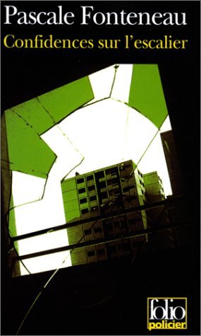 Confidences Sur L Escal by Pascale Fonteneau | Goodreads