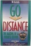 Go the Distance: The Making of a Promise Keeper by John Trent | Goodreads