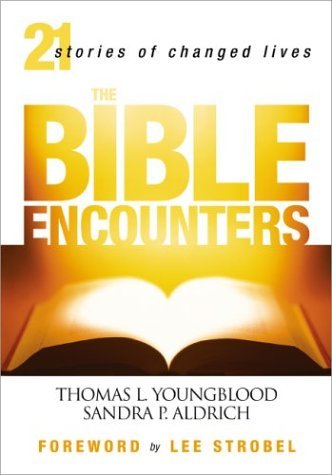 The Bible Encounters by Thomas L. Youngblood | Goodreads