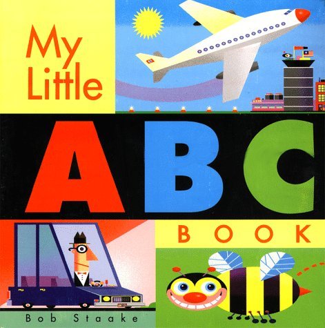 My Little ABC Book by Bob Staake | Goodreads