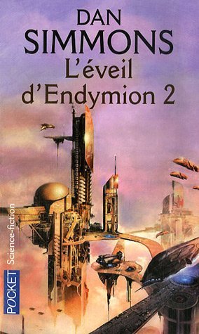 L'Éveil d'Endymion 2 by Dan Simmons | Goodreads