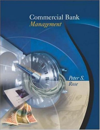 Commercial Bank Management by Peter S. Rose | Goodreads