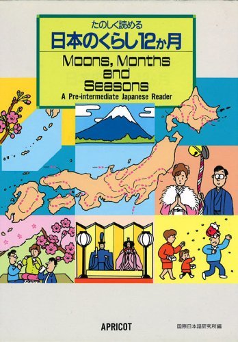Moons, Months and Seasons: A Pre-intermediate Japanese Reader by ...
