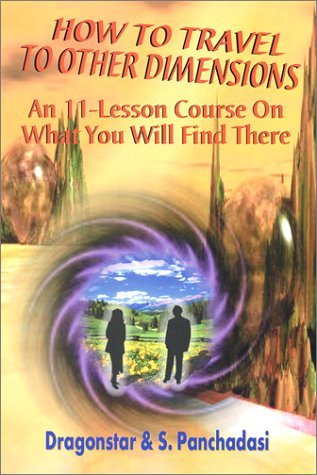 How to Travel to Other Dimensions by Dragonstar | Goodreads