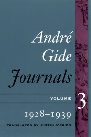 Journals, Vol. 3: 1928-1939 by André Gide | Goodreads