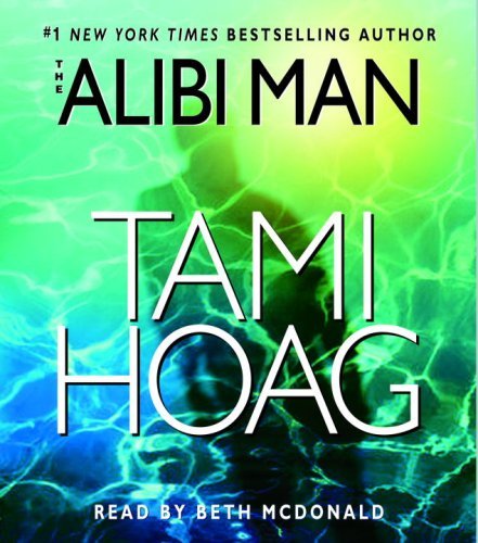 The Alibi Man by Tami Hoag | Goodreads