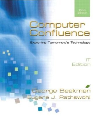 Computer Confluence IT Edition by George Beekman | Goodreads