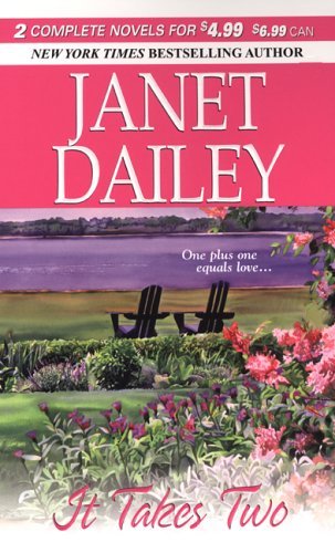 It Takes Two by Janet Dailey | Goodreads