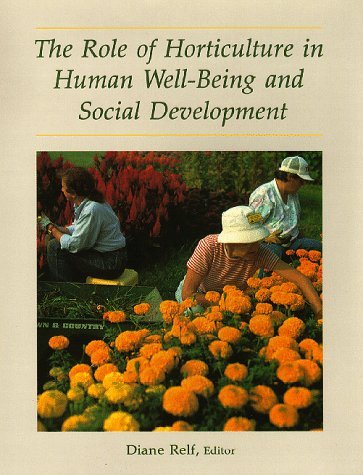 The Role of Horticulture in Human Well-Being and Social Development: A ...