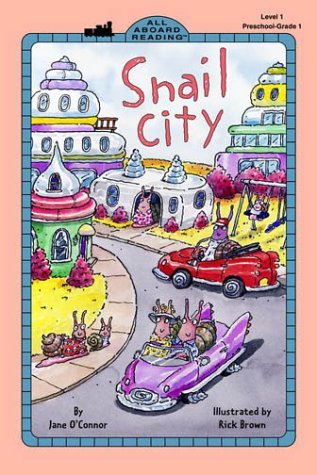 Snail City by Jane O'Connor | Goodreads