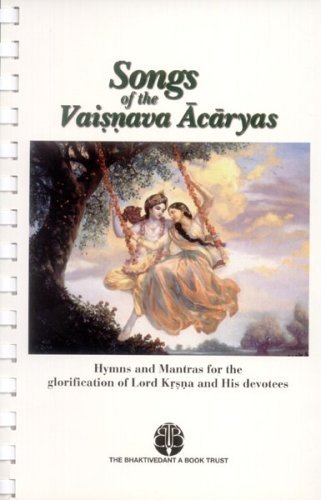 Songs of the Vaishnava Acaryas by A.C. Prabhupāda | Goodreads