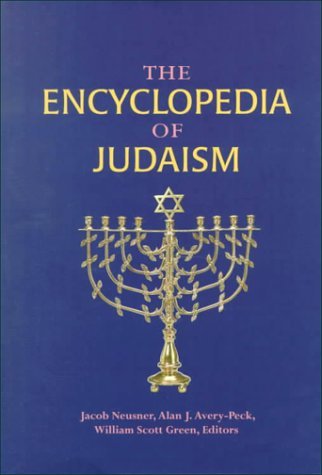The Encyclopedia of Judaism (3 Volume Set) by Jacob Neusner | Goodreads