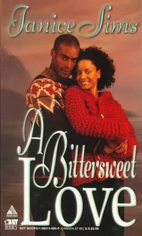 A Bittersweet Love by Janice Sims | Goodreads