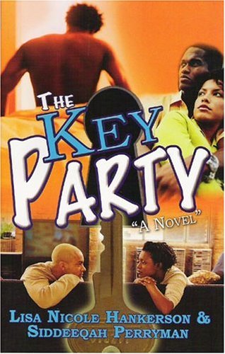 The Key Party by Lisa Nicole Hankerson | Goodreads