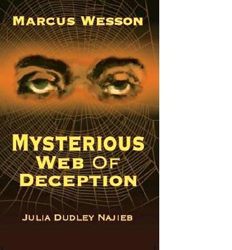 Marcus Wesson: Mysterious Web of Deception by Julia Dudley Najieb ...