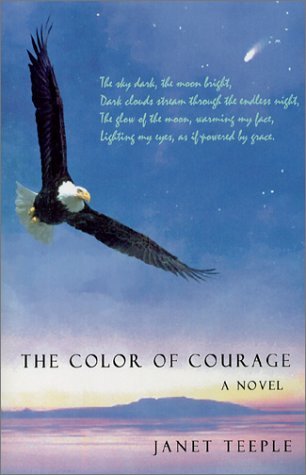 The Color of Courage by Janet Teeple | Goodreads