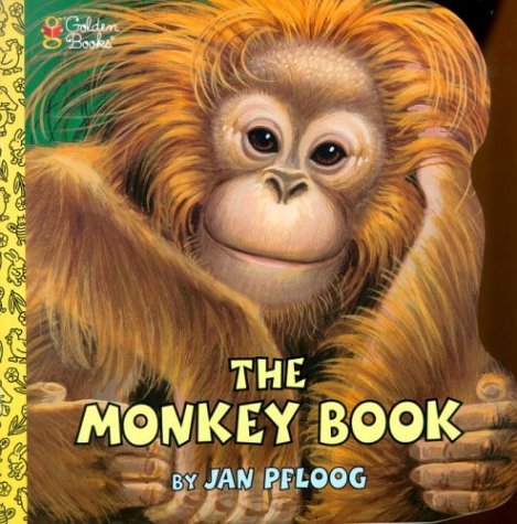 The Monkey Book (Look-Look) by Jan Pfloog | Goodreads
