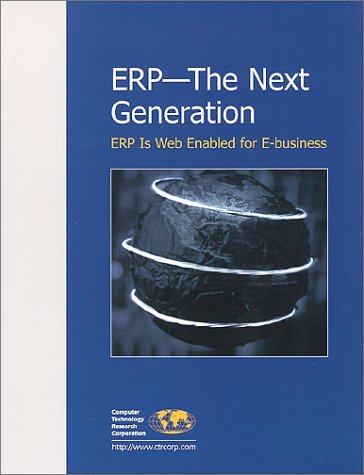 Erp-The Next Generation: Erp Is Web Enabled for E-Business by Erin ...