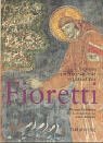 Die Fioretti. Legenden um Franz von Assisi in Bild und Text. by Anton ...