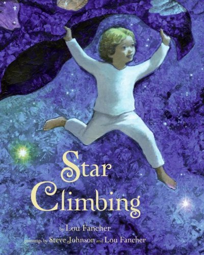 Star Climbing by Lou Fancher | Goodreads
