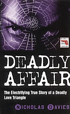 Deadly Affair by Nicholas Davies | Goodreads