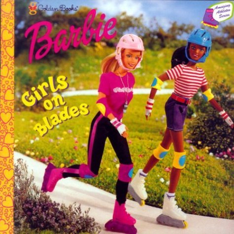 Amazing Athlete #4: Barbie: Girls on Blades (Barbie) by Mona Miller ...