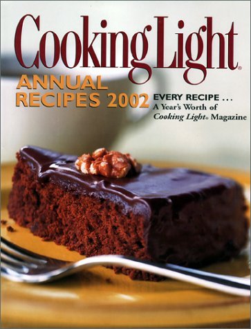 Cooking Light Annual Recipes 2002 by Robin Mather Jenkins | Goodreads