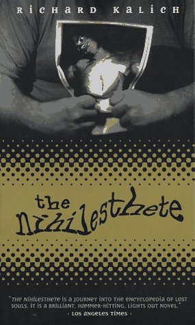 The Nihilesthete by Richard Kalich | Goodreads